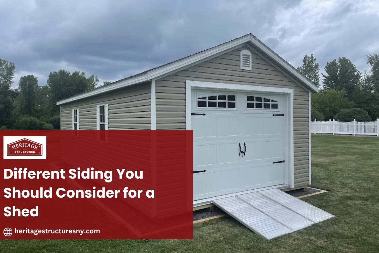 Different Siding You Should Consider for a Shed - Heritage Structures ...